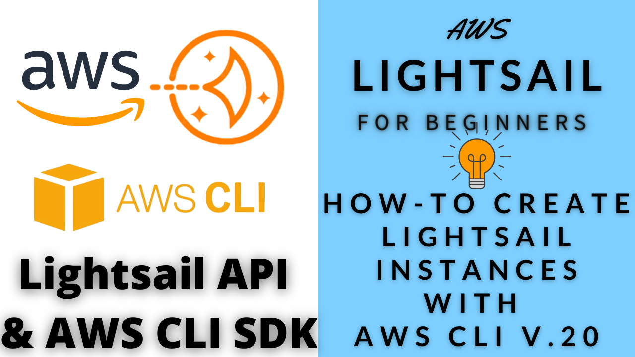 How To Create Lightsail Instances Using Aws Cli 20 And Lightsail Api Web Hosting For Beginners
