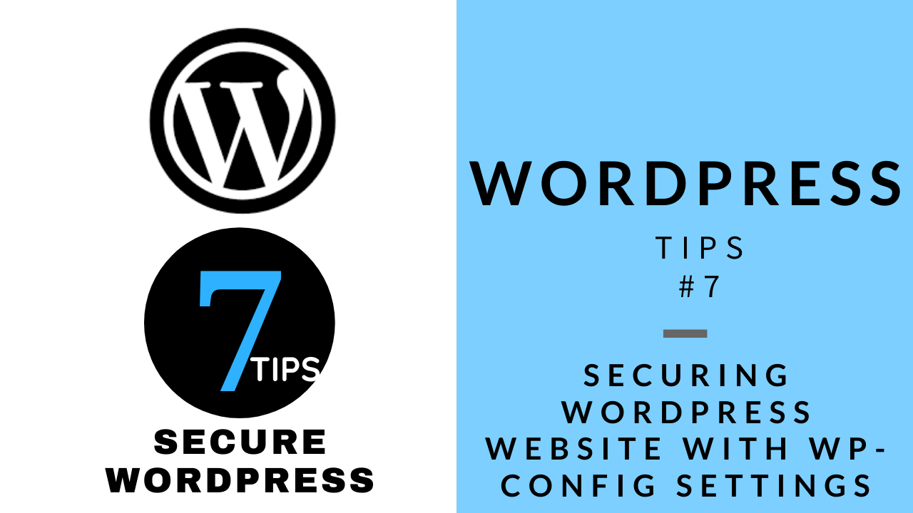 How To Secure Your Wordpress Website With Wp Config Tweaks Web Hosting For Beginners