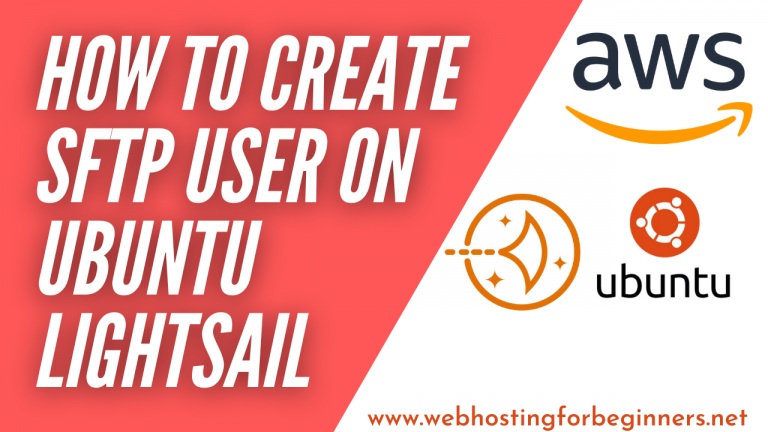 How To Create Ssh Sftp User In Ubuntu Lightsail Web Hosting For Beginners