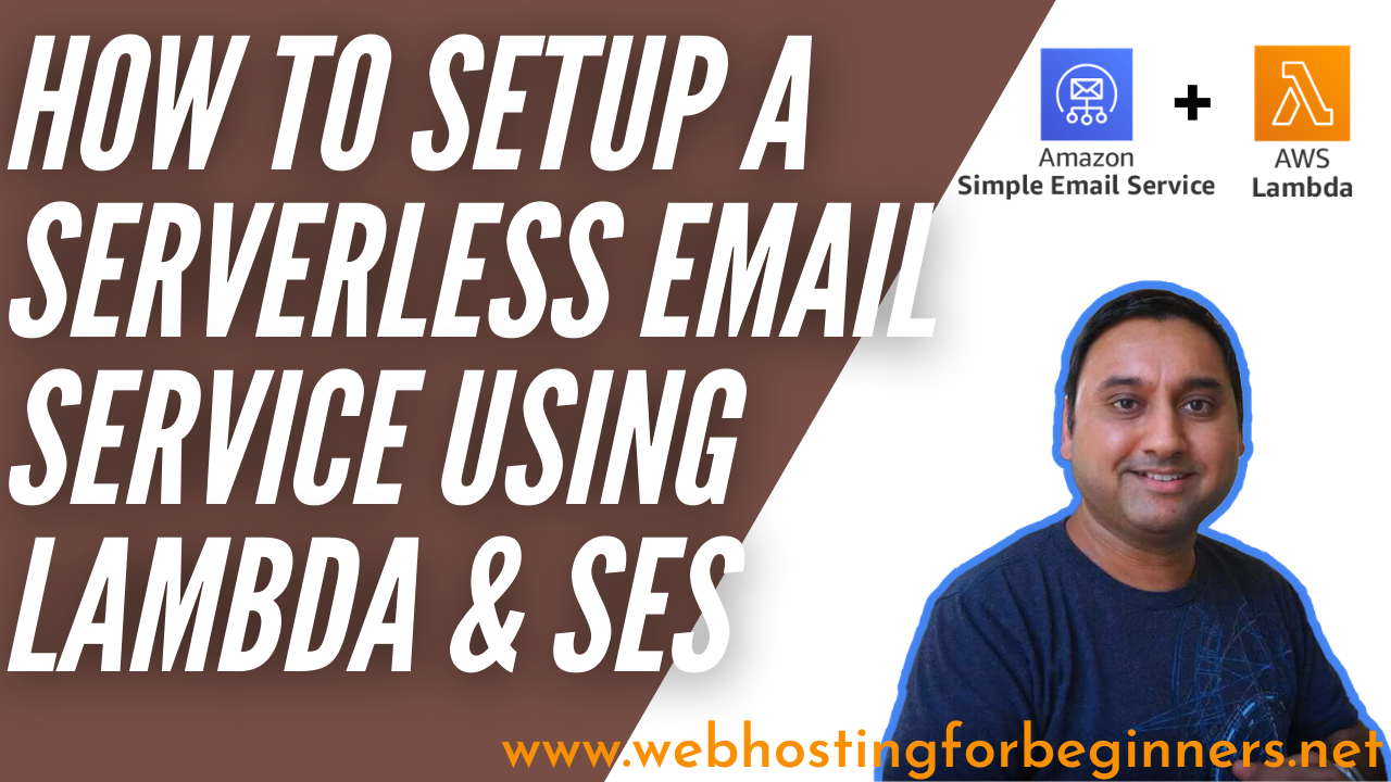 Setup Serverless Email Service Using Aws Ses And Lambda Functions Web Hosting For Beginners 5556
