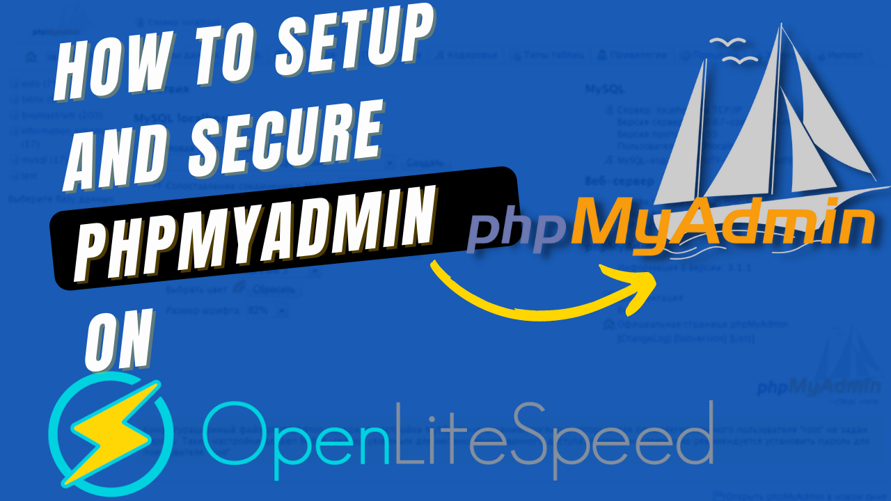 How To Setup And Secure Phpmyadmin On Openlitespeed Server Web